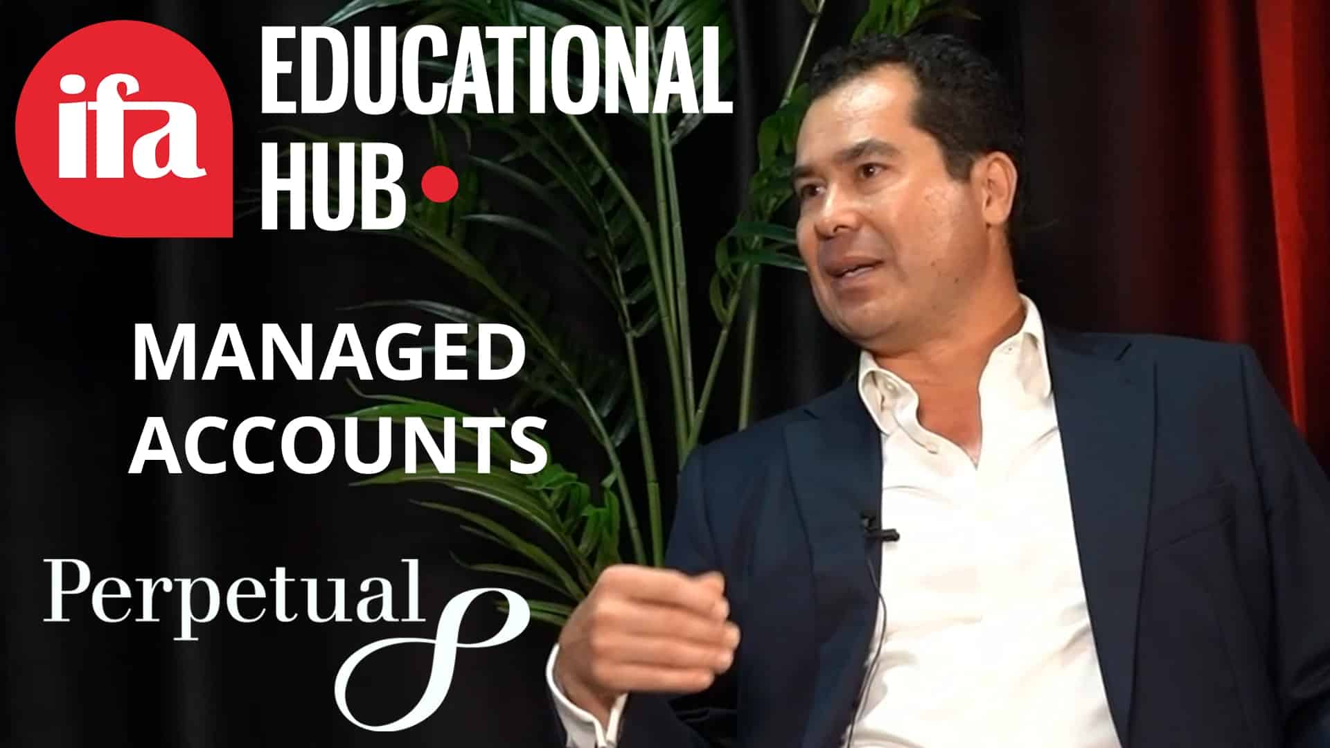 ifa Education Hub Video Report 2025: Managed accounts - IFA
